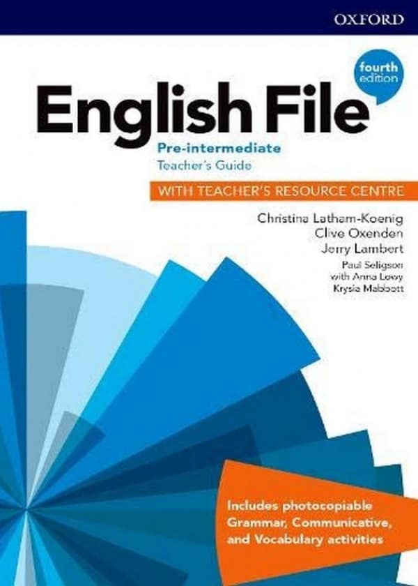 English File Pre-Intermediate – Teacher’s Guide with Teacher’s Resource Centre