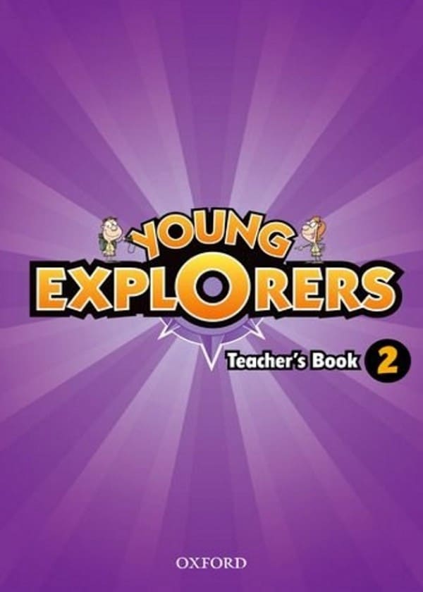 Young Explorers Level 2 – Teacher’s Book