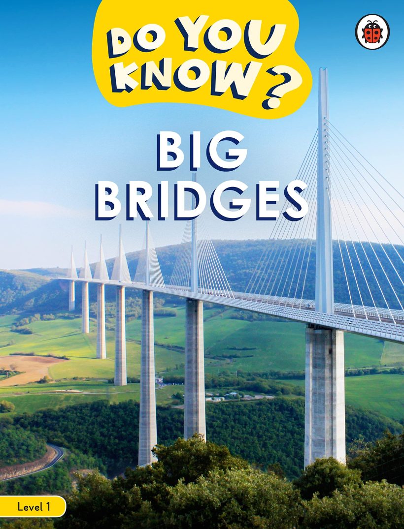 BBC Do You Know: Big Bridges-Level 1