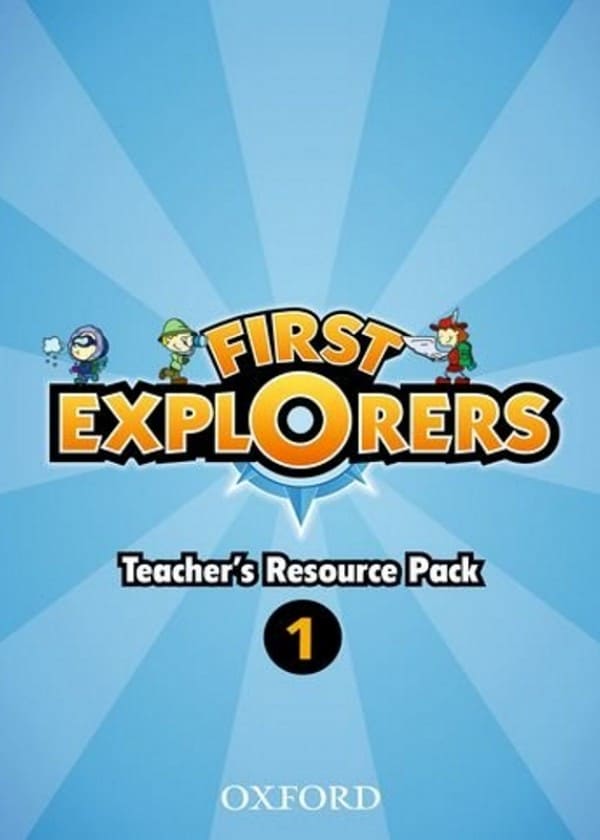 First Explorers Level 1: Teacher’s Resource Pack