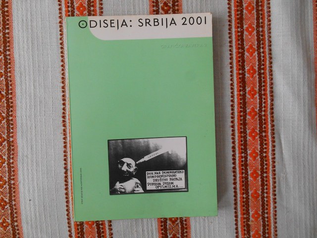 Grafička zavera 2 - Odiseja Srbija 2001.