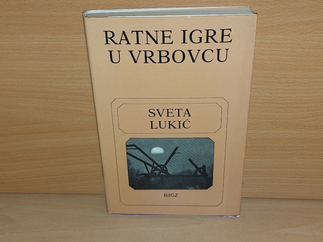 RATNE IGRE U VRBOVCU - Sveta Lukić