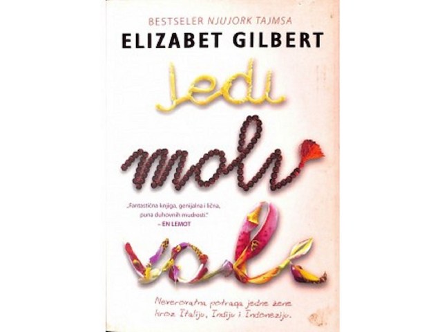 Jedi, moli, voli - Elizabet Gilbert