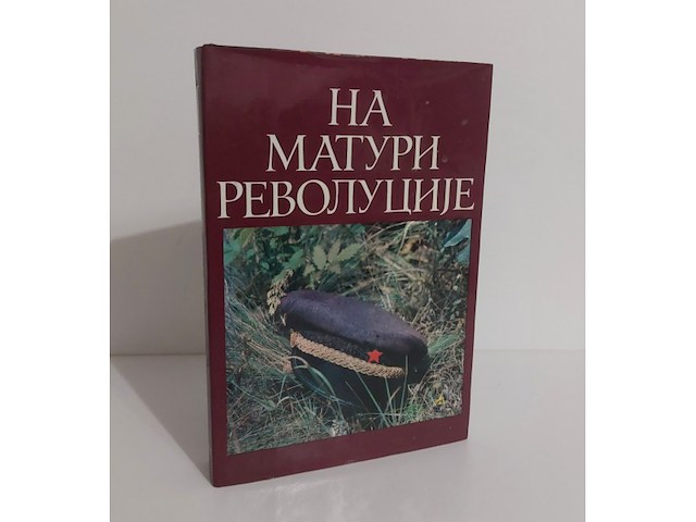 Na maturi revolucije II