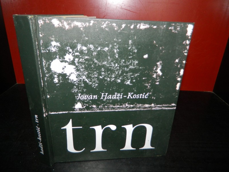 Trn, Jovan Hadži-Kostić