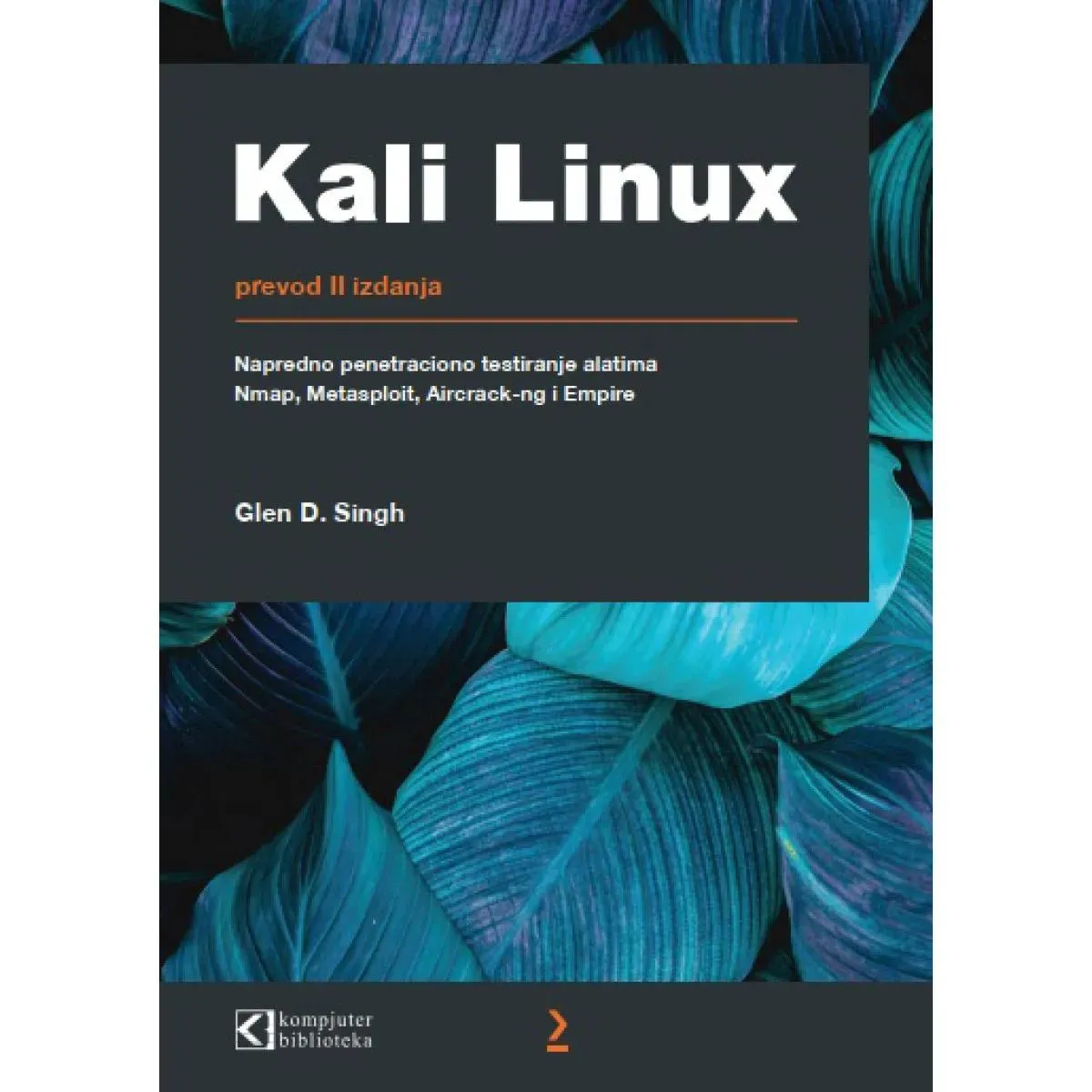 KALI LINUX NAPREDNO PENETRACIONO TESTIRANJE