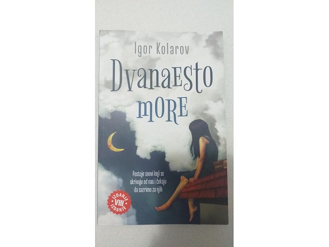 Dvanaesto more - Igor Kolarov