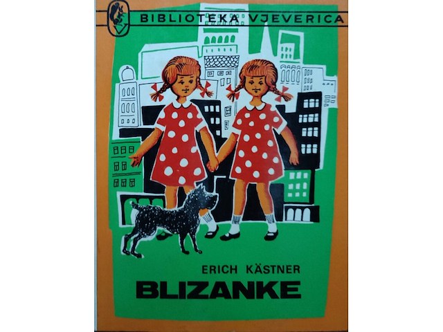 Erich Kästner - Blizanke   RETKO