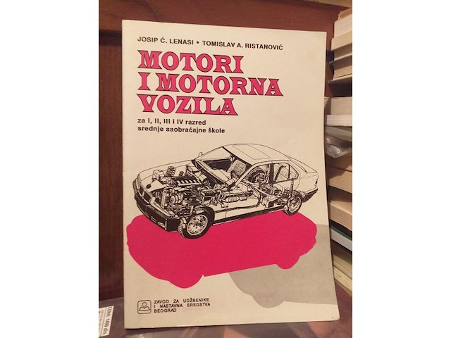 MOTORI I MOTORNA VOZILA ZA I,II,III i IV razred Lenasi