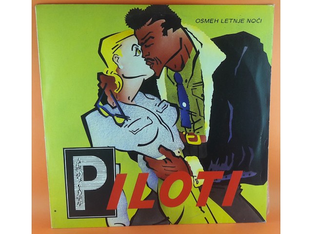 Piloti ‎– Osmeh Letnje Noći, LP