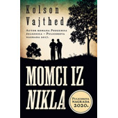 MOMCI IZ NIKLA - Kolson Vajthed