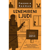 UZNEMIRENI LJUDI - Fredrik Bakman