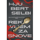 REKVIJEM ZA SNOVE - Hjubert Selbi