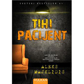 TIHI PACIJENT - Aleks Majklidis