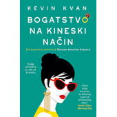 BOGATSTVO NA KINESKI NAČIN - Kevin Kvan