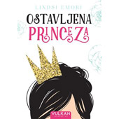 OSTAVLJENA PRINCEZA - Lindsi Emori