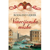 VENECIJANSKA MASKA - Rozalind Lejker