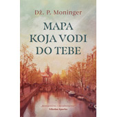 MAPA KOJA VODI DO TEBE - Dž. P. Moninger