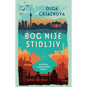 BOG NIJE STIDLJIV - Olga Grjaznova