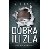 DOBRA ILI ZLA - Ali Land