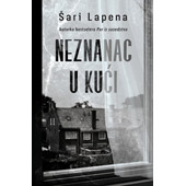 NEZNANAC U KUĆI - Šari Lapena