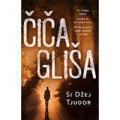 ČIČA GLIŠA - Si Džej Tjudor