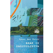 BRAK IZ ZADOVOLJSTVA - Tahar Ben Želun