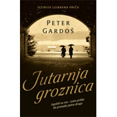 JUTARNJA GROZNICA - Peter Gardoš