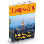 USLIŠENE MOLITVE - Danijela Stil