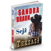 TEKSAS! SEJDŽ - Sandra Braun