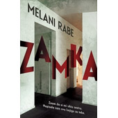 ZAMKA - Melani Rabe