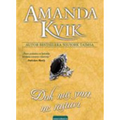 DOK NAS SMRT NE RASTAVI - Amanda Kvik