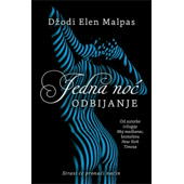 JEDNA NOĆ: ODBIJANJE - Džodi Elen Malpas