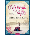 NA KRAJU DUGE - Kristina Bejker Klajn