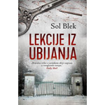 LEKCIJE IZ UBIJANJA - Sol Blek