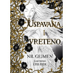 USPAVANA I VRETENO - Nil Gejmen, Kris Ridl