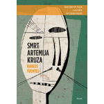 SMRT ARTEMIJA KRUZA - Karlos Fuentes