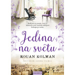 JEDINA NA SVETU - Rouan Kolman