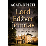 LORD EDŽVER JE MRTAV - Agata Kristi