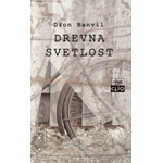 DREVNA SVETLOST - Džon Banvil