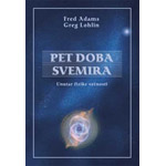 PET DOBA SVEMIRA - Gregori Lahlin, Fred Adams