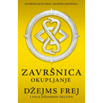 ZAVRŠNICA: OKUPLJANJE - Džejms Frej, Nils Džonson Šelton