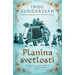 PLANINA SVETLOSTI - Indu Sundaresan