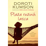 PLAŽA RUŽINIH LATICA - Doroti Kumson