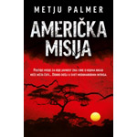 AMERIČKA MISIJA - Metju Palmer