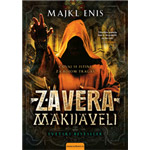 ZAVERA MAKIJAVELI - Majkl Enis