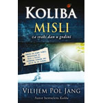 KOLIBA: MISLI ZA SVAKI DAN U GODINI - Vilijem Pol Jang