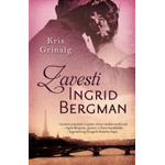 ZAVESTI INGRID BERGMAN - Kris Grinalg