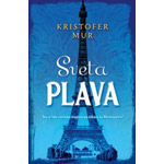 SVETA PLAVA - Kristofer Mur