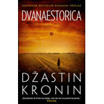 DVANAESTORICA - Džastin Kronin